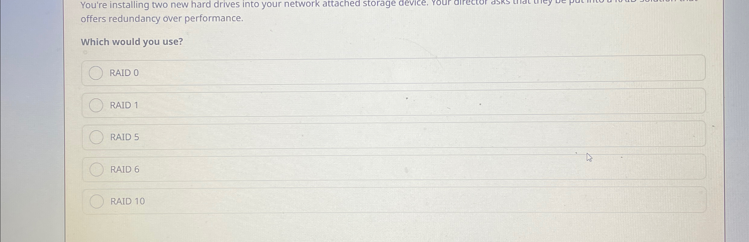 Solved offers redundancy over performance.Which would you | Chegg.com