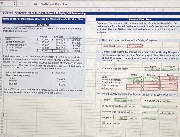 Solved 37 x fx =SUM(C11+C10+F12) Function: SUM: Formula: | Chegg.com