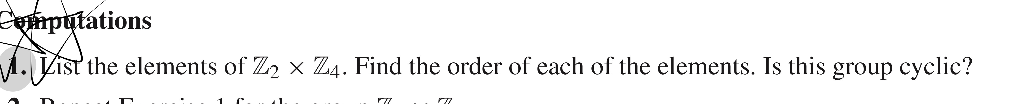 Solved ComptationsVist the elements of Z2×Z4. ﻿Find the | Chegg.com
