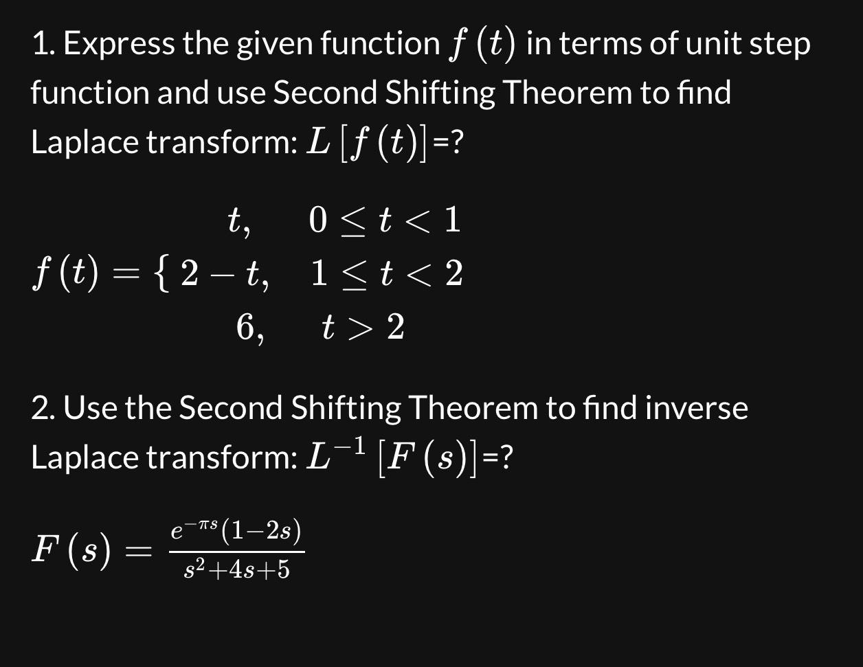 Solved Express the given function f(t) ﻿in terms of unit | Chegg.com