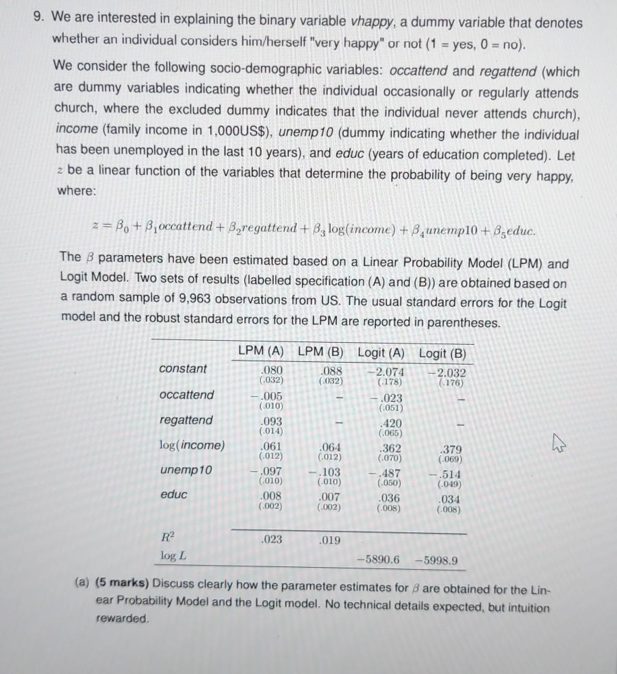 Solved 9. We are interested in explaining the binary | Chegg.com