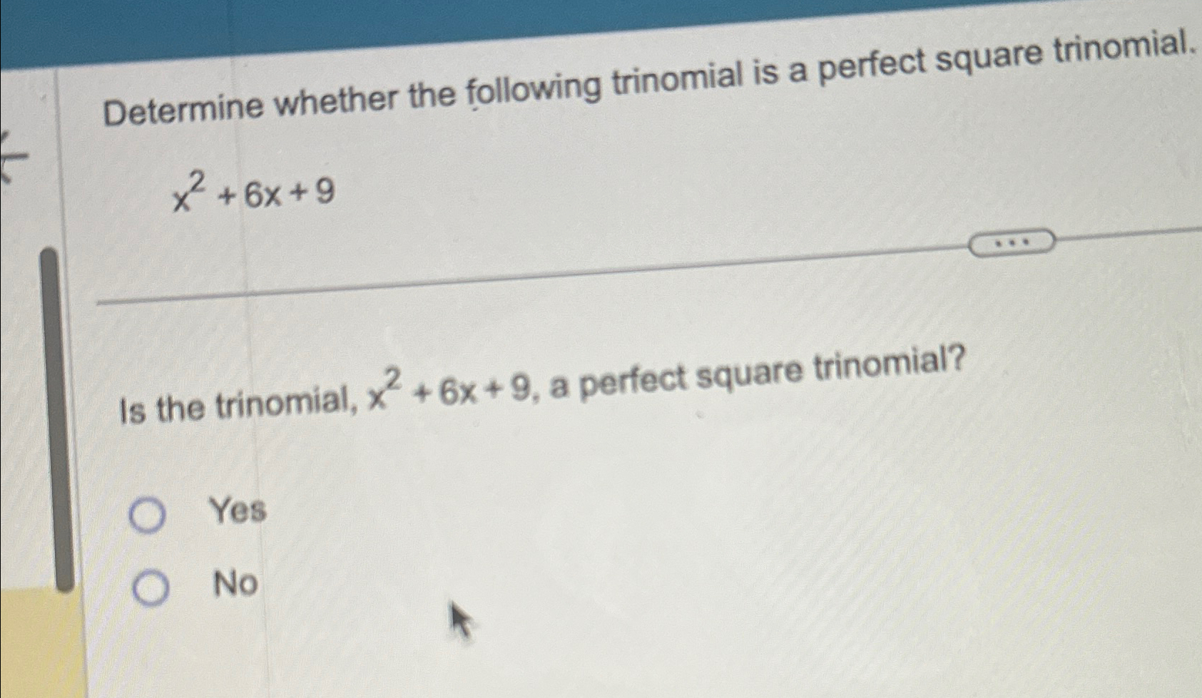 Solved Determine whether the following trinomial is a | Chegg.com