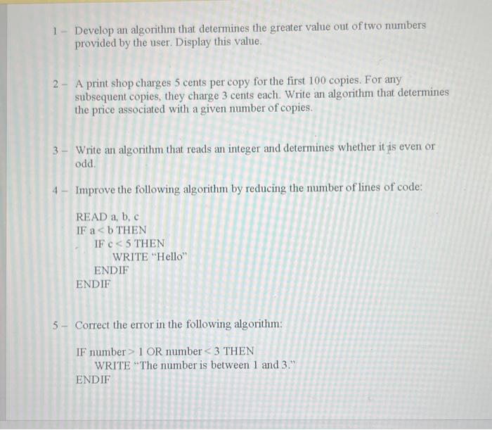 Solved 1 - Develop an algorithm that determines the greater | Chegg.com