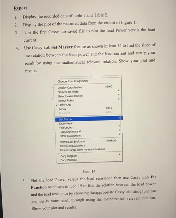 Report 1. Display the recorded data of table 1 and | Chegg.com