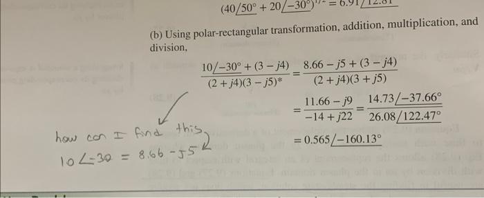 Solved (b) Using polar-rectangular transformation, addition, | Chegg.com