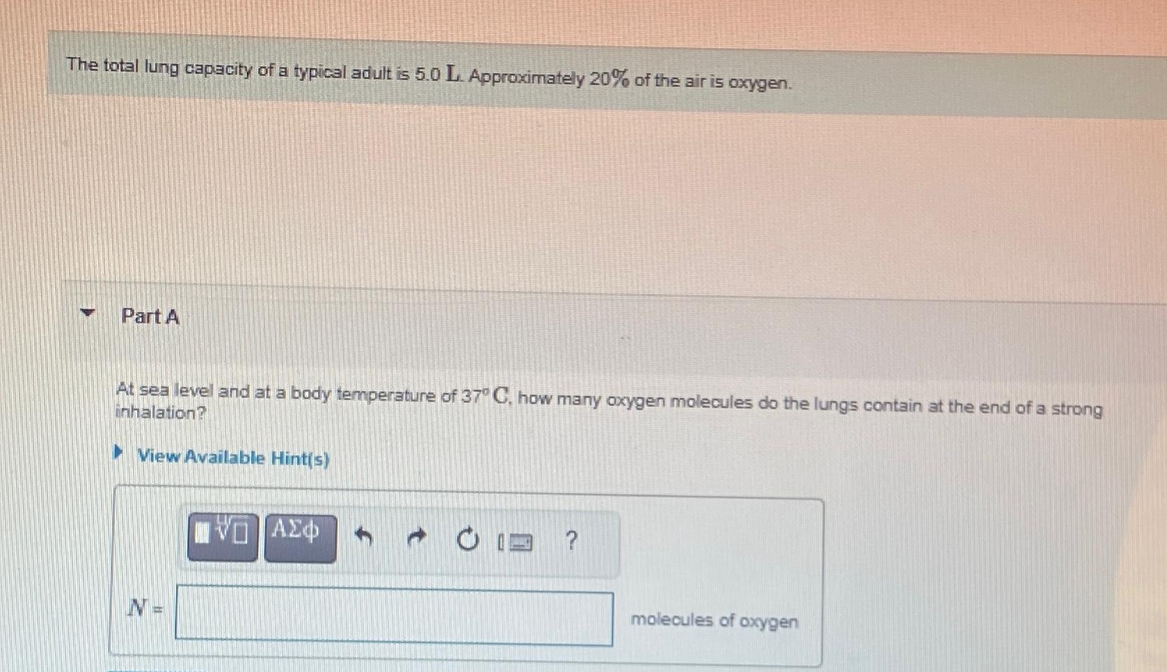Solved The total lung capacity of a typical adult is 5.0L. | Chegg.com