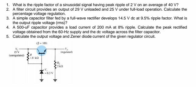 Solved 1. What is the ripple factor of a sinusoidal signal | Chegg.com