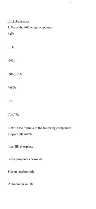 Solved Ch 3 Homework 1. Name the following compounds. BeF2 | Chegg.com