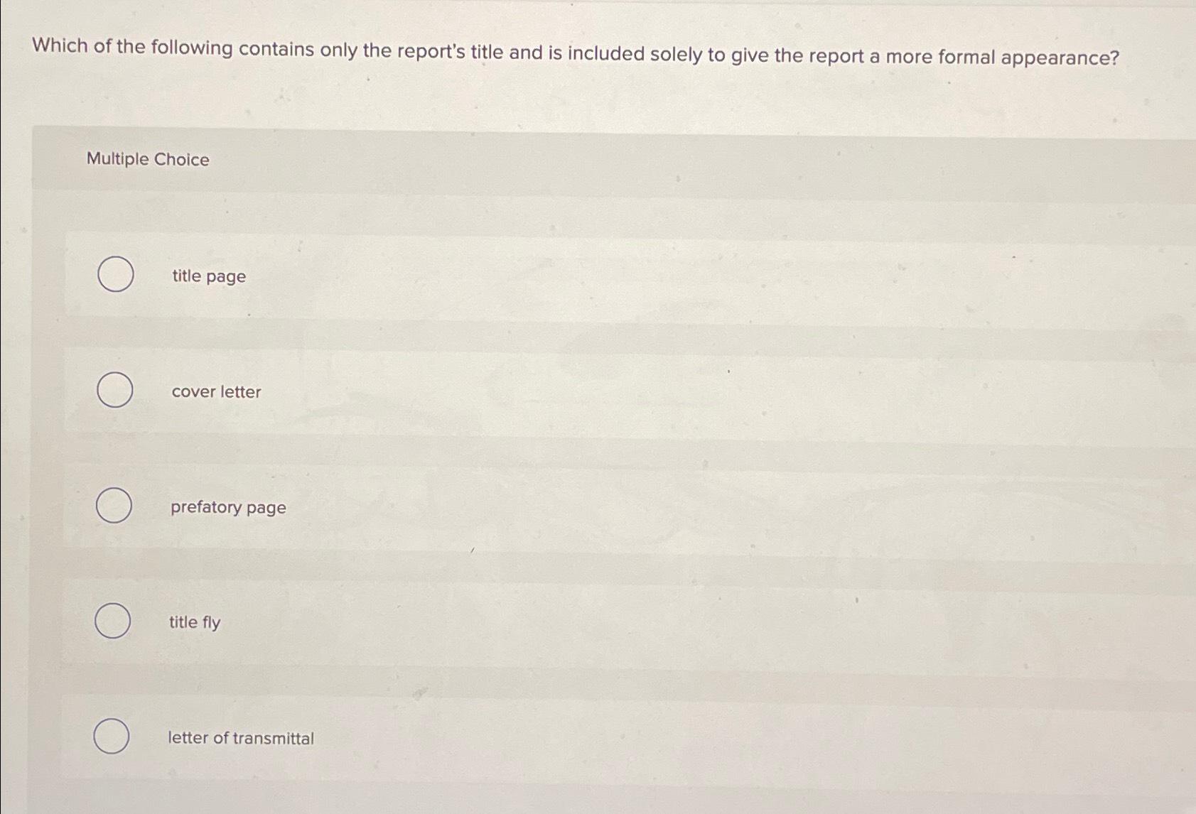 Solved Which of the following contains only the report's | Chegg.com