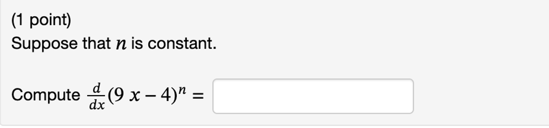 Solved (1 ﻿point)Suppose that n ﻿is constant.Compute | Chegg.com