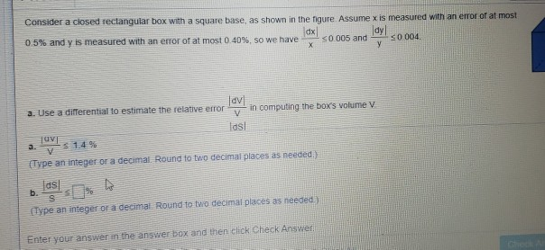 Solved Consider a closed rectangular box with a square base, | Chegg.com
