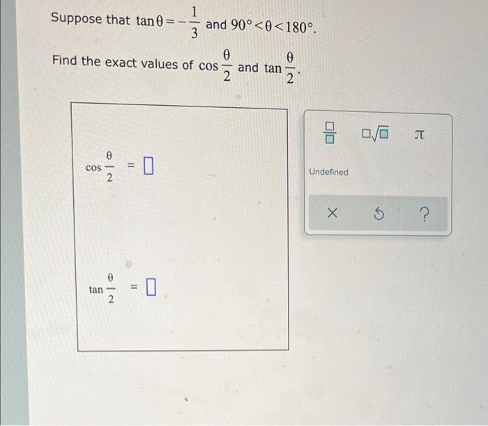 Solved Suppose that tan 0 = 1 3 and 90°