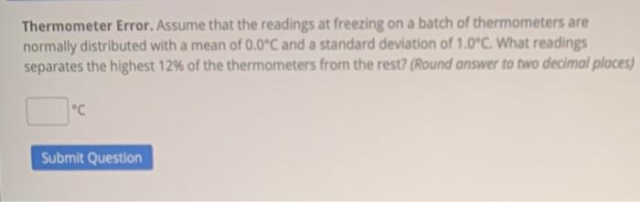 Solved Thermometer Error. Assume that the readings at | Chegg.com