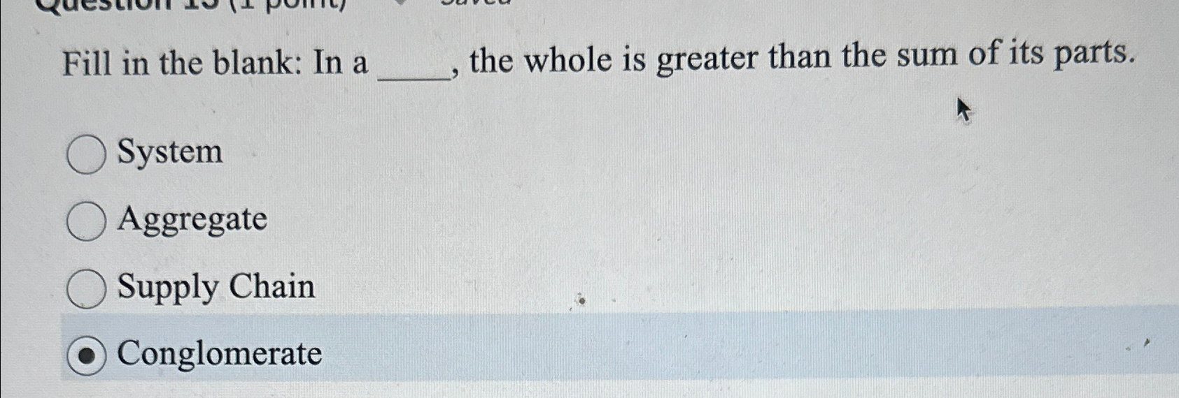 Solved Fill in the blank: In a , ﻿the whole is greater than | Chegg.com