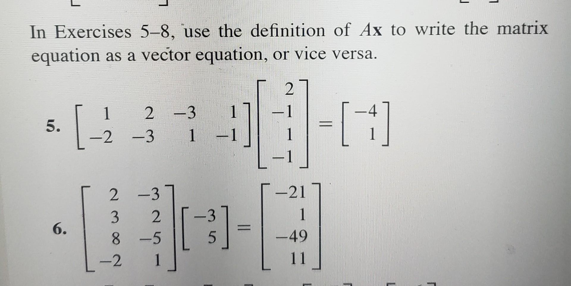 Solved In Exercises 5–8, use the definition of Ax to write | Chegg.com