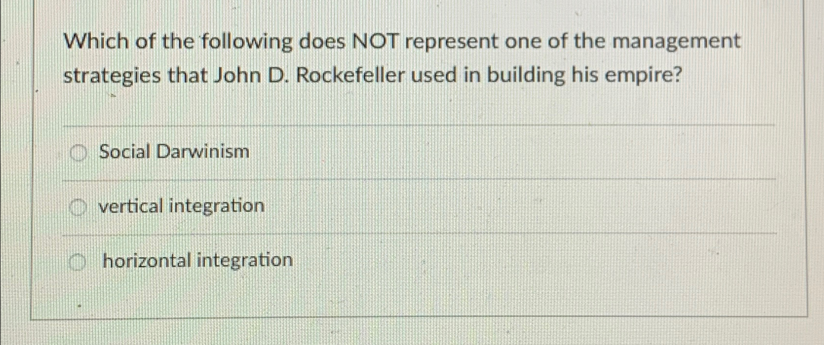 Solved Which of the following does NOT represent one of the | Chegg.com