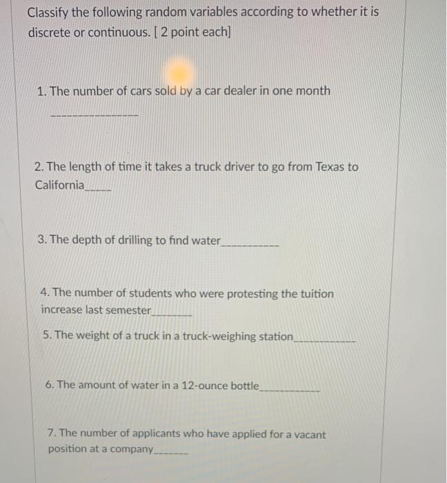 Solved Classify the following random variables according to | Chegg.com