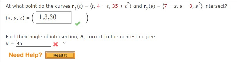 Solved At what point do the curves r1(t)=(:t,4-t,35+t2:) | Chegg.com