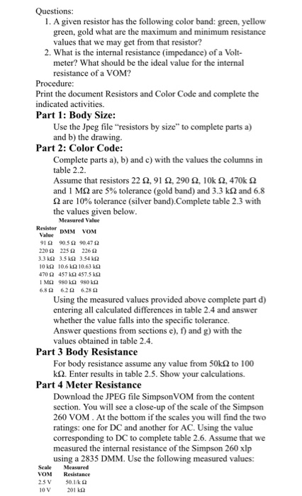 Solved Questions: 1. A given resistor has the following | Chegg.com