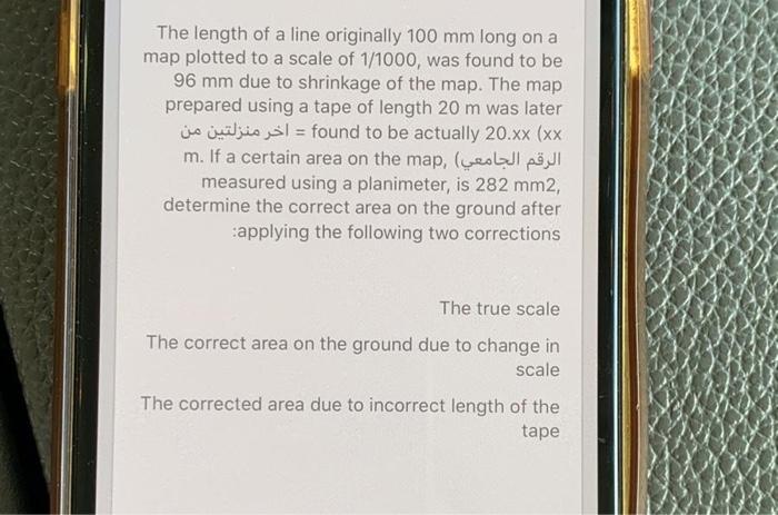 Solved The length of a line originally 100 mm long on a map | Chegg.com