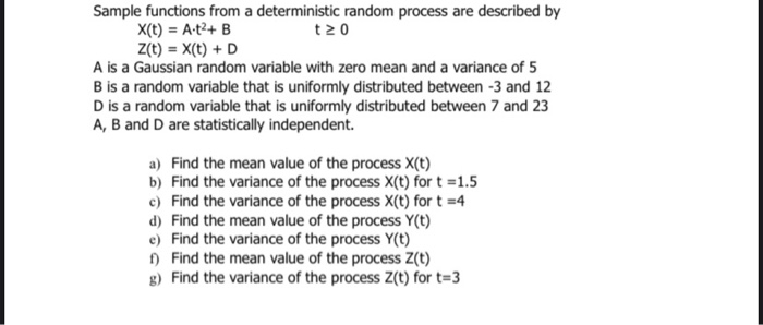 Solved Sample Functions From A Deterministic Random Process 
