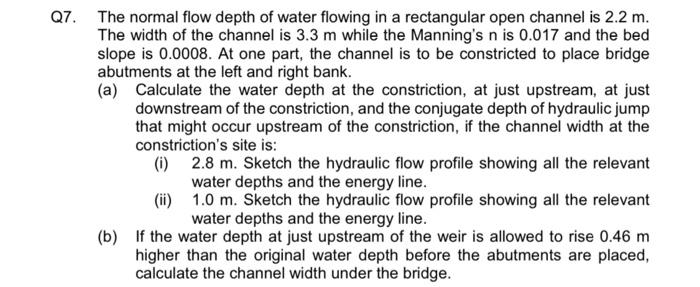 Q7. The normal flow depth of water flowing in a | Chegg.com