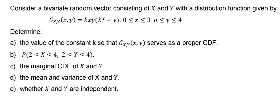 Solved Consider a bivariate random vector consisting of x | Chegg.com