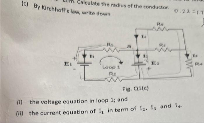 Solved (c) By Kirchhoff's law, write down (i) the voltage | Chegg.com