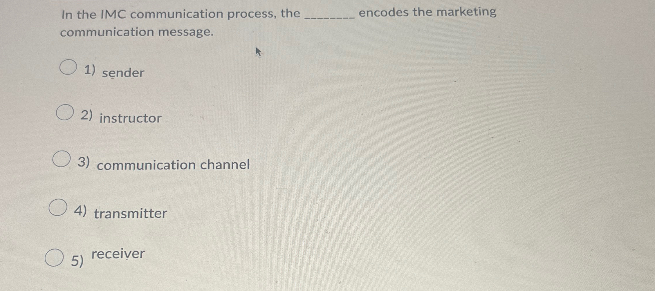 Solved In the IMC communication process, the ﻿encodes the | Chegg.com
