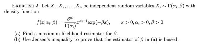 Solved EXERCISE 2. Let X1,X2,…,Xn be independent random | Chegg.com