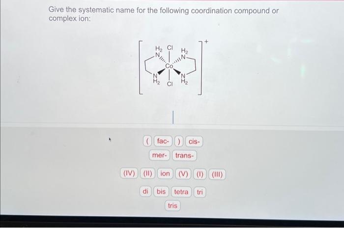 Solved Give the systematic name for the following | Chegg.com
