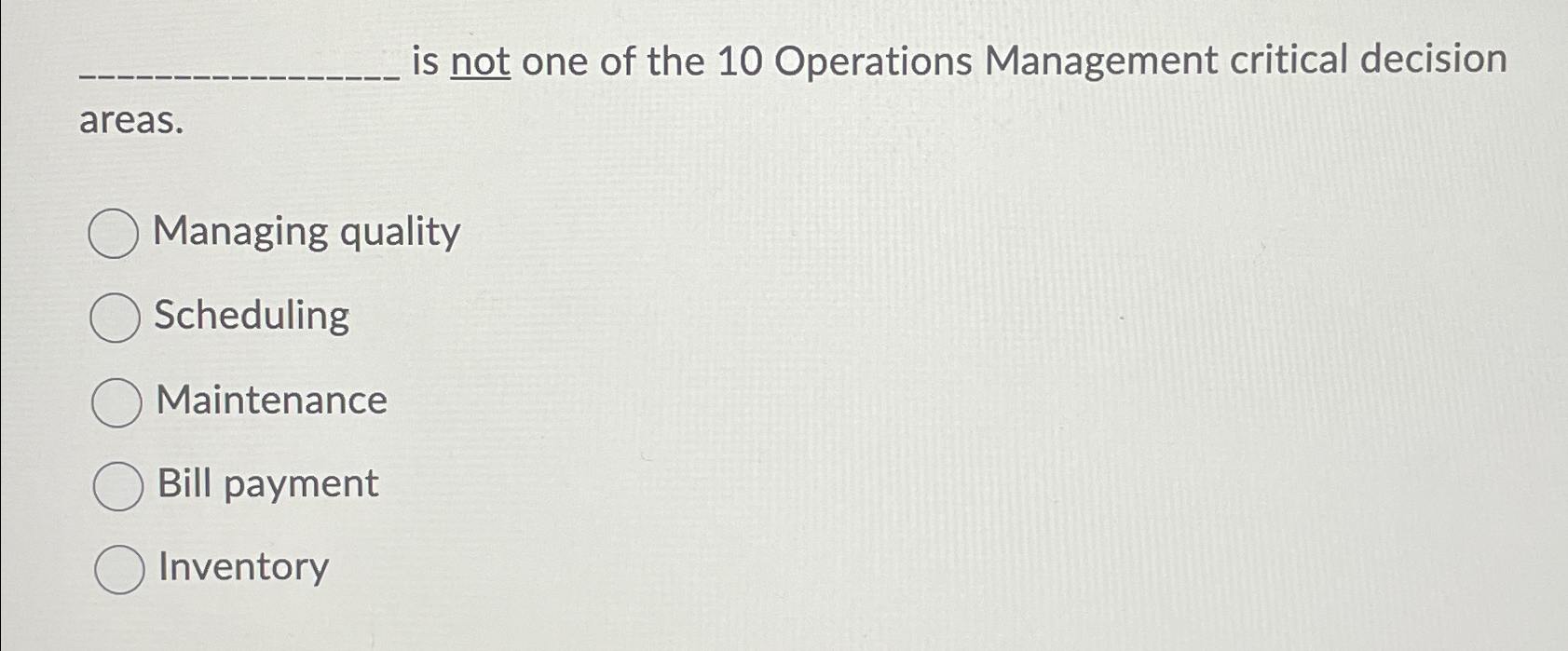 Solved is not one of the 10 ﻿Operations Management critical | Chegg.com