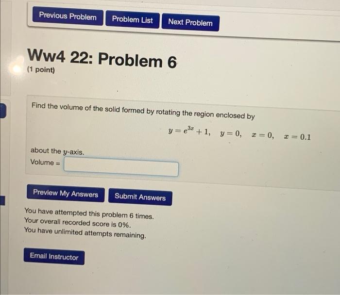 Solved Ww4 22: Problem 6 (1 point) Find the volume of the | Chegg.com