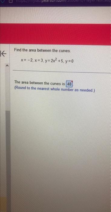 Solved Find the area between the curves. | Chegg.com
