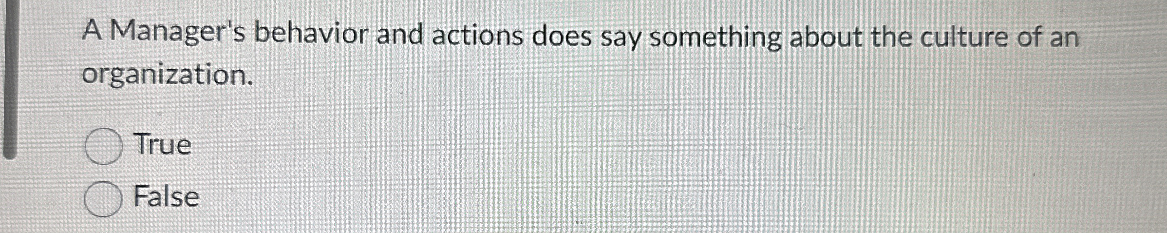 Solved A Manager's behavior and actions does say something | Chegg.com