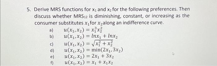 Solved Derive MRS functions for x1 and x2 for the following | Chegg.com