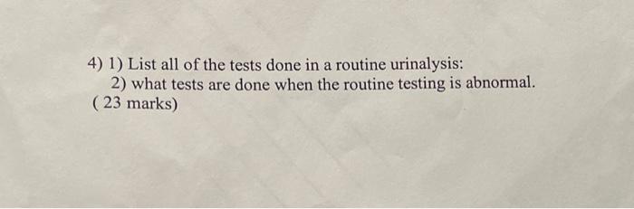 Solved 4) 1) List all of the tests done in a routine | Chegg.com