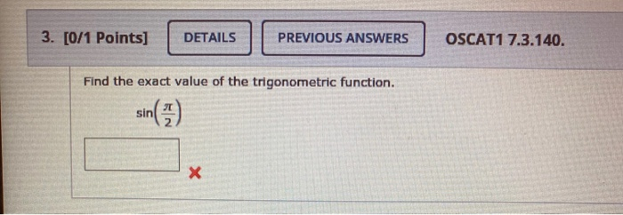 Solved 3. [0/1 Points] DETAILS PREVIOUS ANSWERS OSCAT1 | Chegg.com