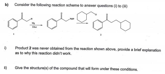 Solved b) Consider the following reaction scheme to answer | Chegg.com