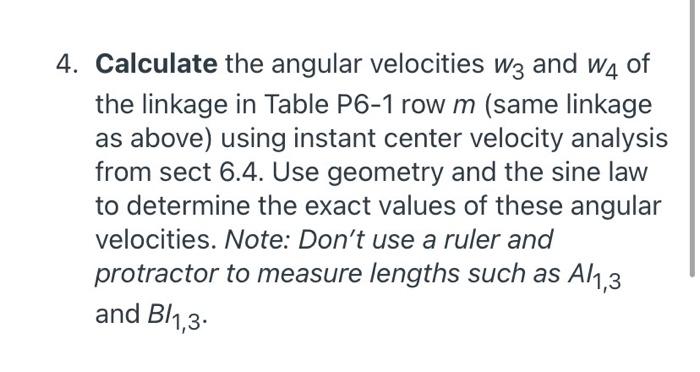Solved 4. Calculate the angular velocities w3 and W4 of the | Chegg.com