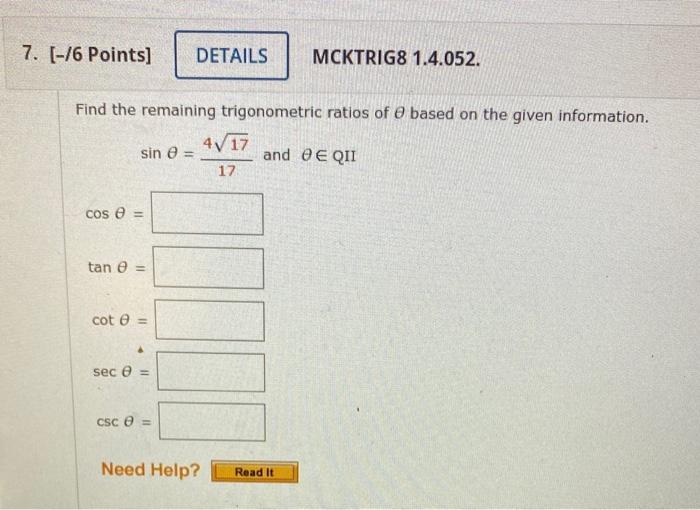 Solved Find the remaining trigonometric ratios of θ based on | Chegg.com