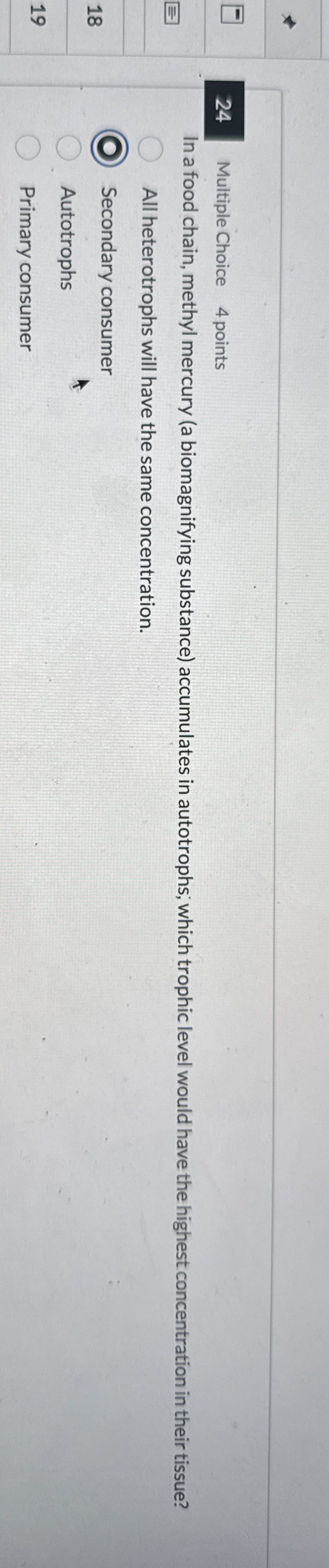 Solved 24 ﻿Multiple Choice 4 ﻿pointsIn a food chain, methyl | Chegg.com