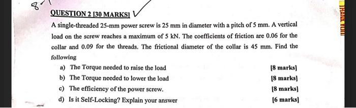 Solved QUESTION 2 [30 MARKS] V A single-threaded 25 -mm | Chegg.com