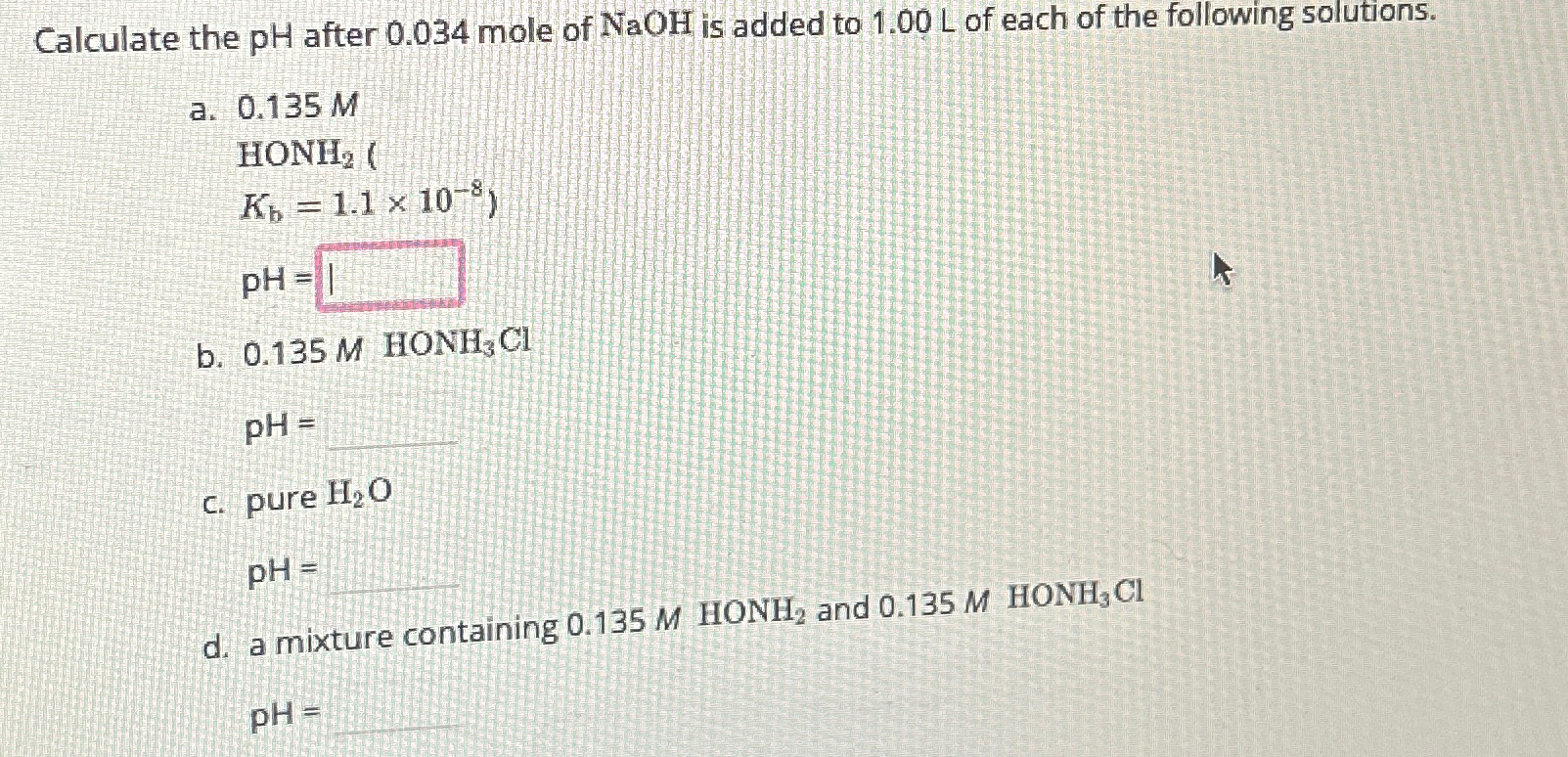 Calculate the pH ﻿after 0.034 ﻿mole of NaOH is added | Chegg.com