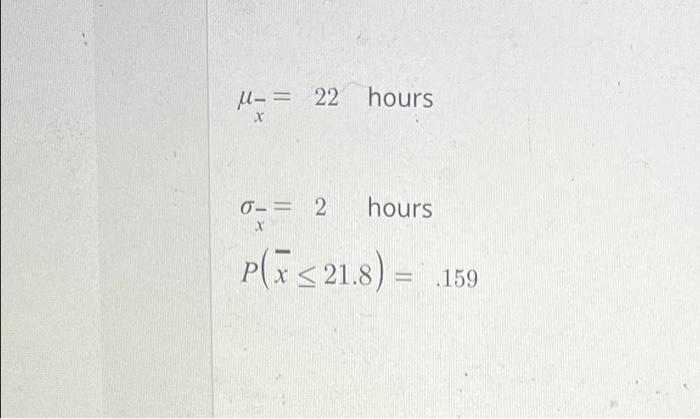 Solved According to a recent study, the mean number of hours | Chegg.com