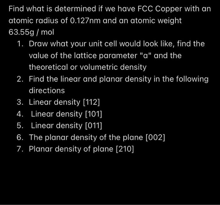 Solved Find what is determined if we have FCC Copper with an | Chegg.com