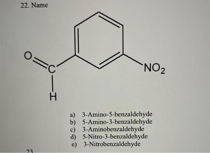 Solved 2) Name a) 3-Amino-5-benzaldehyde b) | Chegg.com