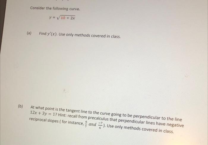 Consider the following curve. y=10+2x (a) Find y′(x). | Chegg.com