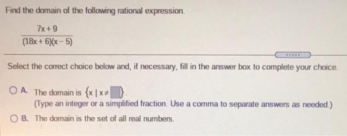 Solved Find the domain of the following rational expression | Chegg.com