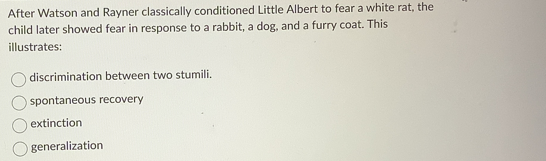 Solved After Watson and Rayner classically conditioned | Chegg.com